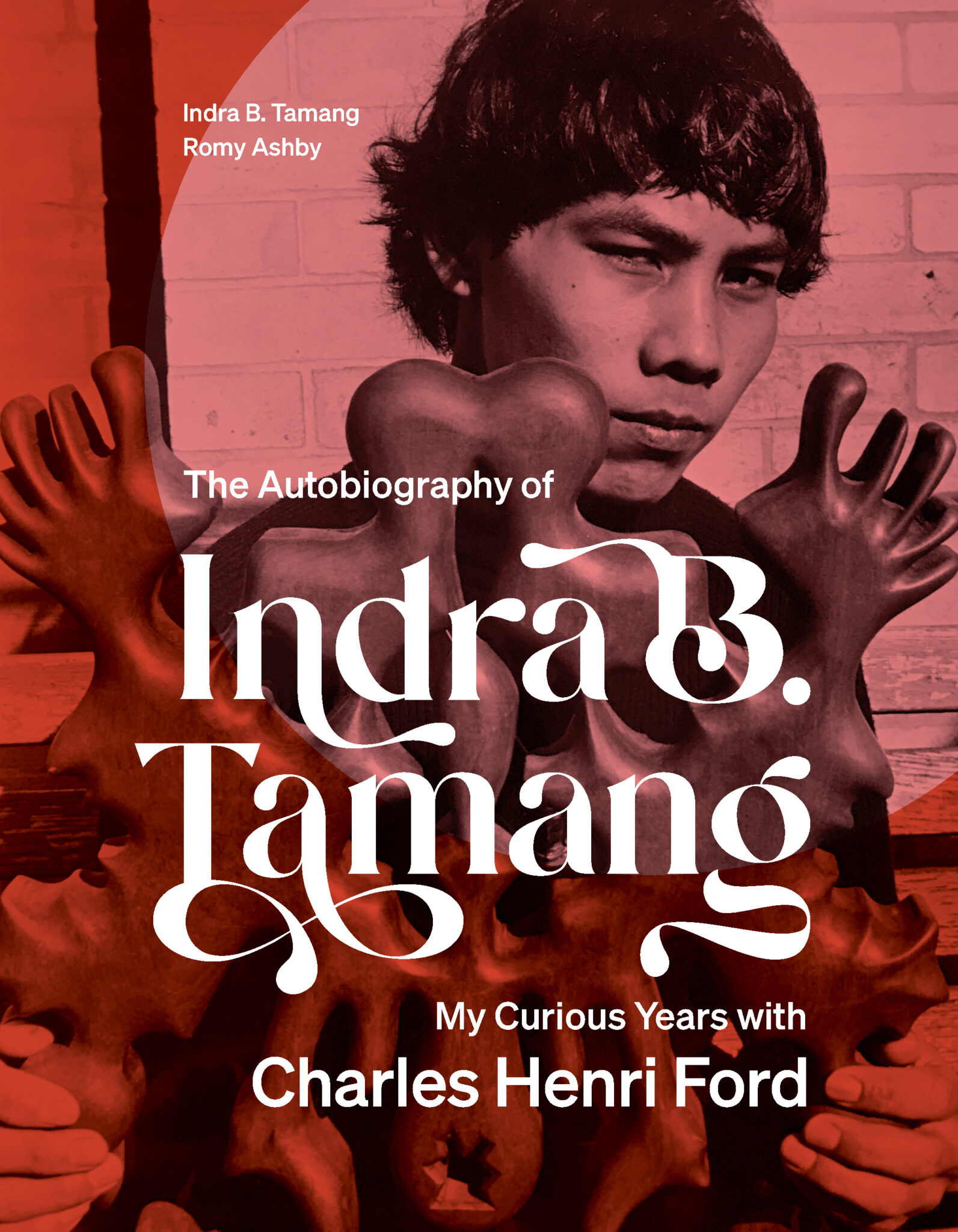 The Autobiography of Indra B. Tamang: My Curious Years with Charles ...